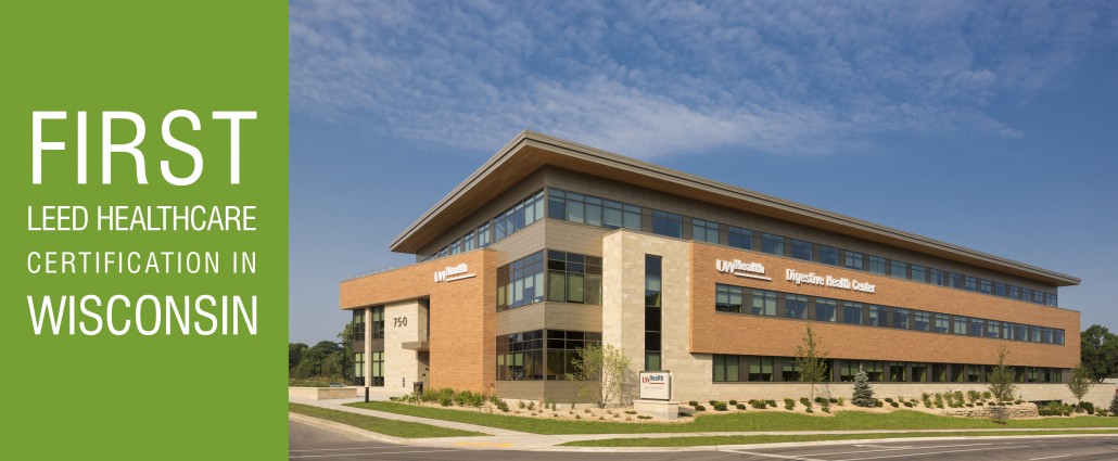 First LEED Healthcare Certification in Wisconsin - Potter Lawson